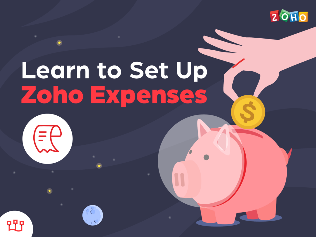 Learn to Set Up Zoho Expense - The Workflow Academy